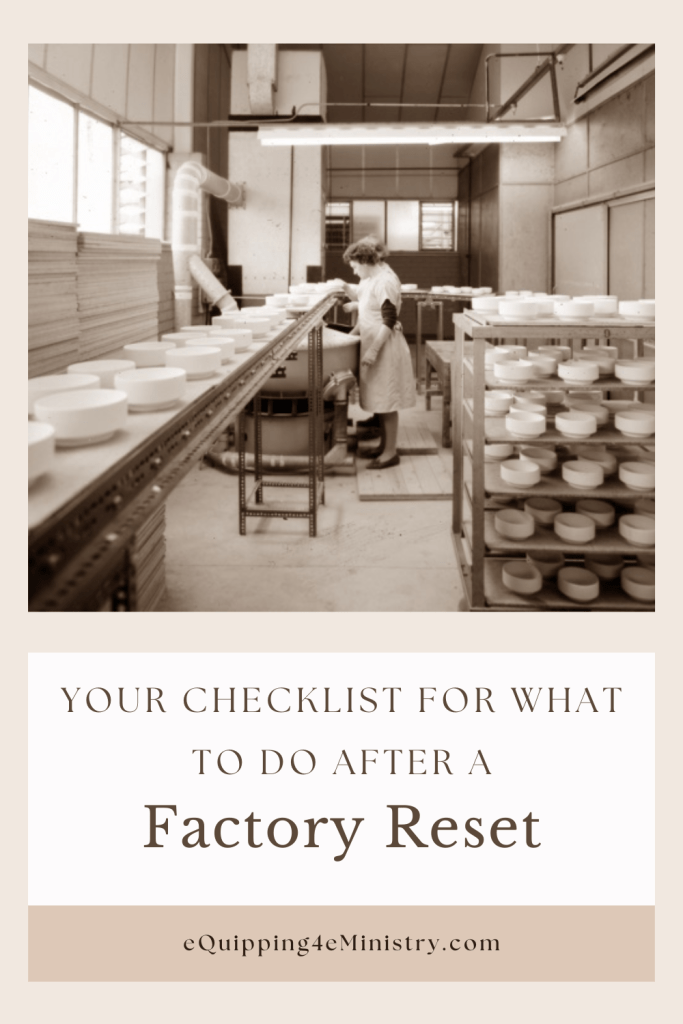Your Checklist for What to Do After a Factory Reset – eQuipping for ...